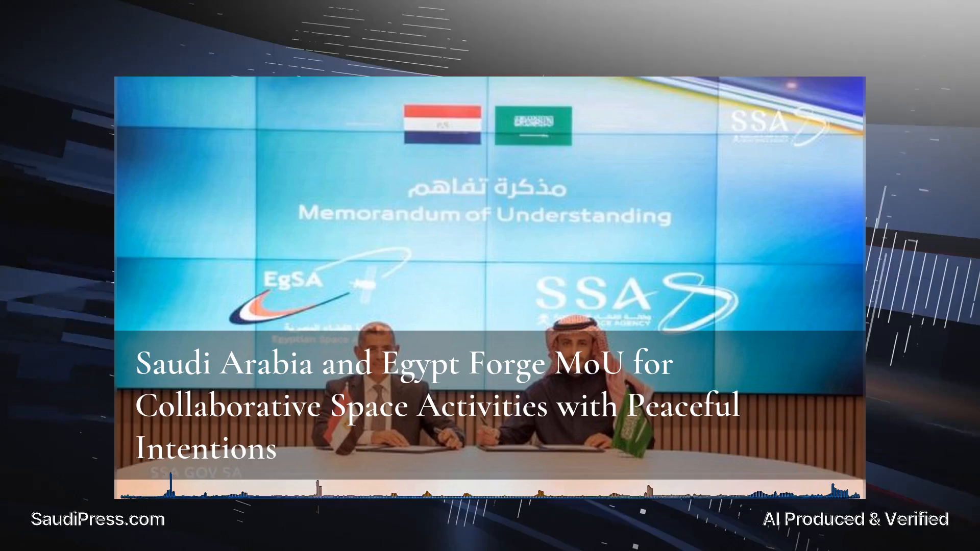 Saudi Arabia and Egypt Forge MoU for Collaborative Space Activities with Peaceful Intentions ...
